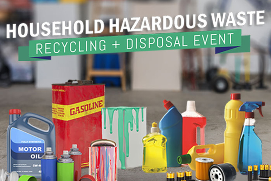 News | Registration to Recycle Household Hazardous Waste Open Now