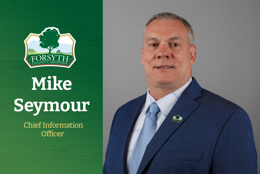 News | Mike Seymour Named Chief Information Officer of Forsyth County