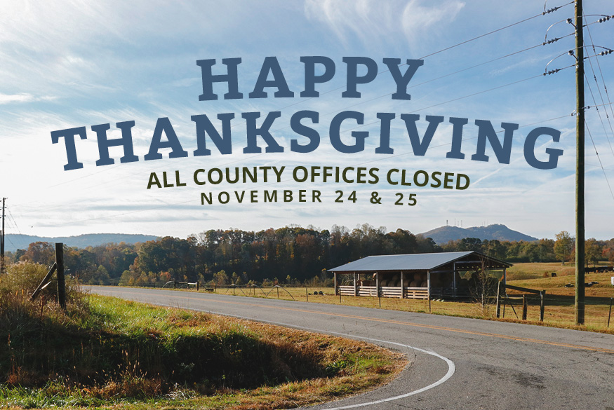 News | County Offices Closed for Thanksgiving on Nov. 24 and 25
